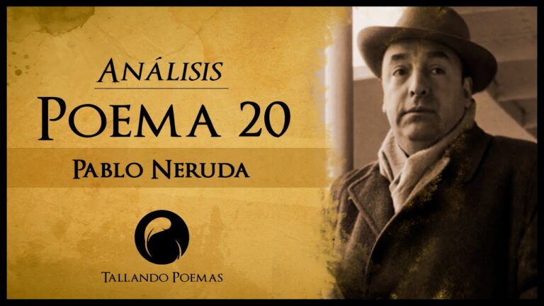 Análisis del poema número 20 de Pablo Neruda: descubre los secretos ...